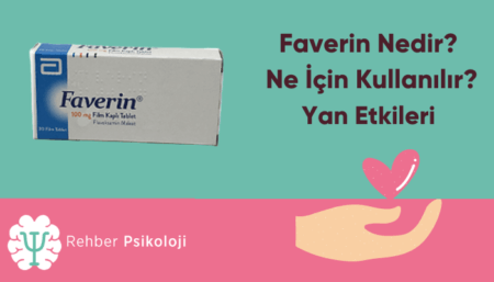Faverin Nedir? Ne İçin Kullanılır? Yan Etkileri Nelerdir? | Ne İşe ...