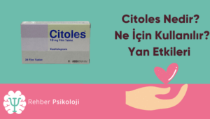 Citoles Nedir? Ne İçin Kullanılır? Yan Etkileri Nelerdir? - Rehber ...